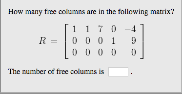 Solved How many free columns arc in the following matrix? R | Chegg.com