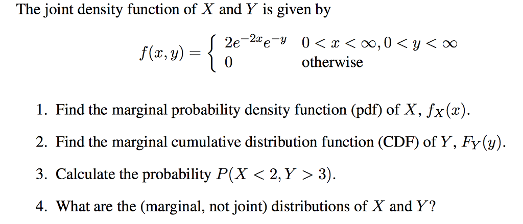 Solved The joint density function of X and Y is given by | Chegg.com