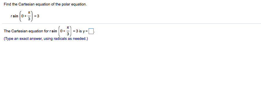 Solved Find the Cartesian equation of the polar equation. r | Chegg.com
