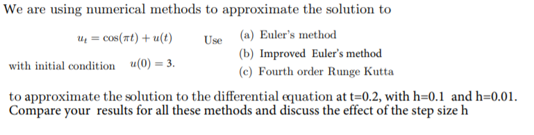 Solved We are using numerical methods to approximate the | Chegg.com