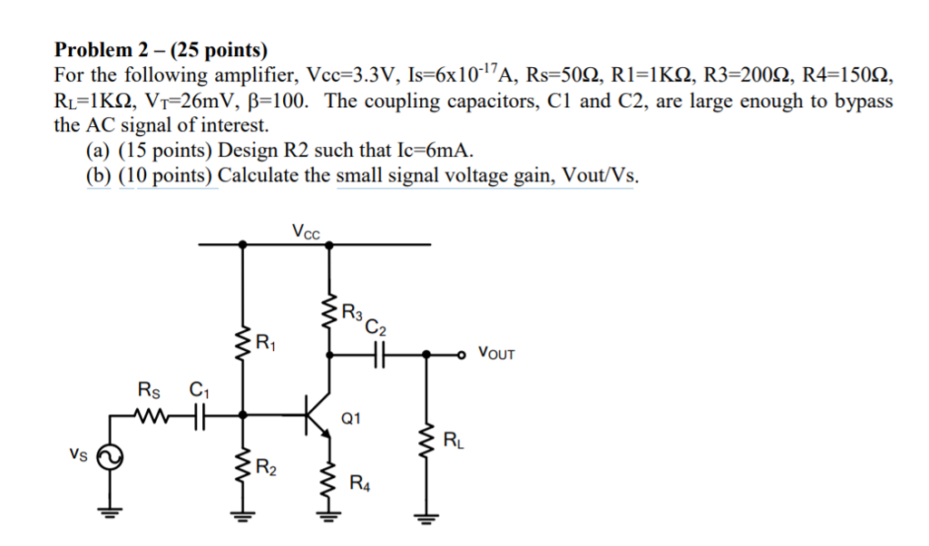 Solved Problem 2-(25 points) For the following amplifier, | Chegg.com