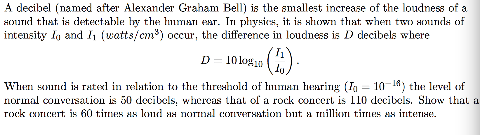 Solved A decibel (named after Alexander Graham Bell) is the | Chegg.com