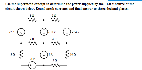 Solved Use the supermesh concept to determine the power | Chegg.com