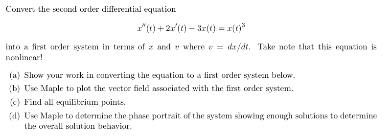 Solved Convert the second order differential equation x" | Chegg.com