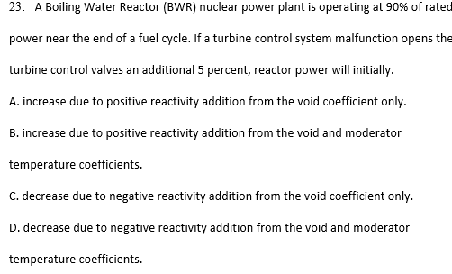 Solved 23. A Boiling Water Reactor (BWR) nuclear power plant | Chegg.com