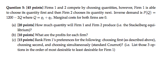 Solved Question 4: [40 pointsl Suppose two firms producing | Chegg.com