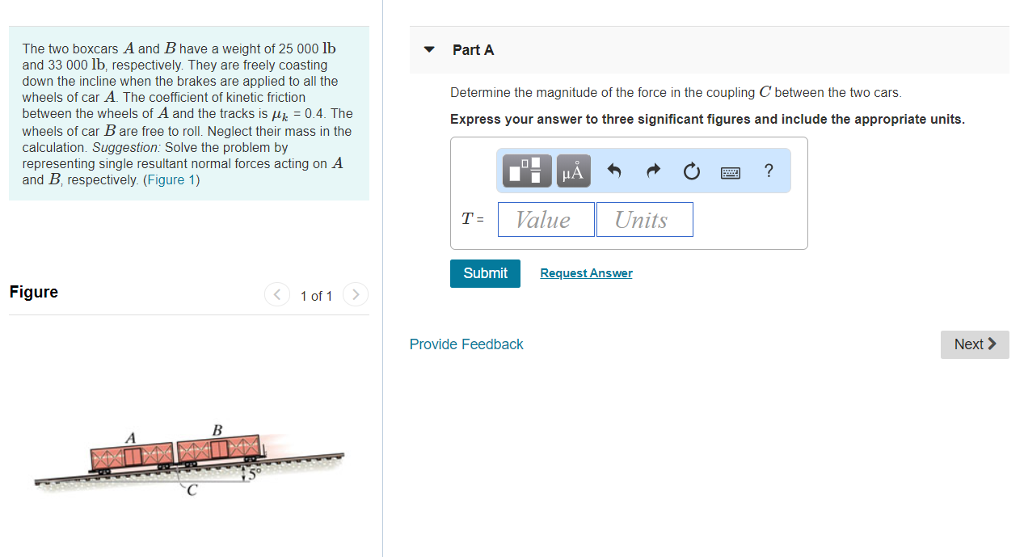 Solved The two boxcars A and B have a weight of 25 000 lb | Chegg.com