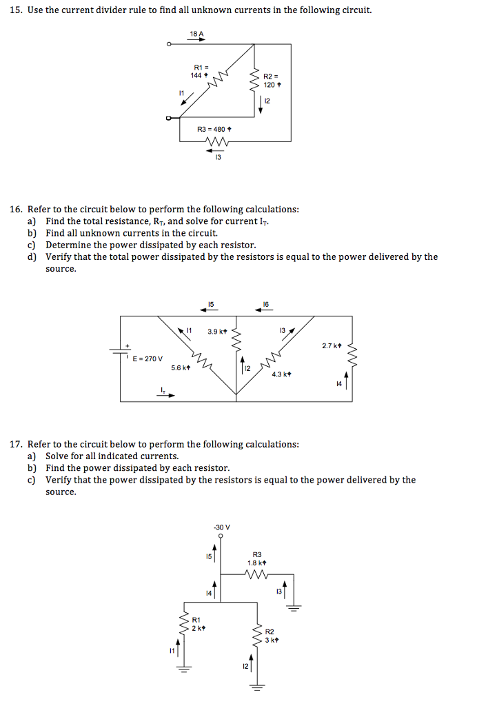 Solved 15. Use the current divider rule to find all unknown | Chegg.com
