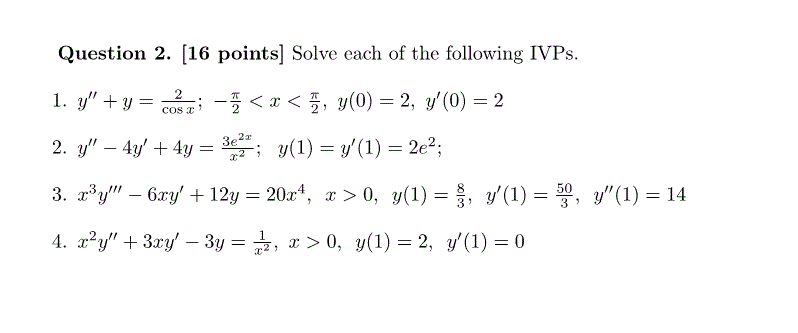 Solved Question 2. [16 points] Solve each of the following | Chegg.com