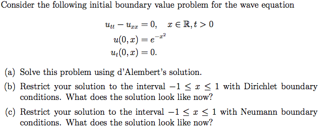 Solved Consider the following initial boundary value problem | Chegg.com