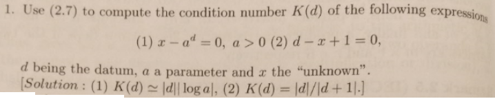 Solved Compute the condition number K(d) of the following | Chegg.com