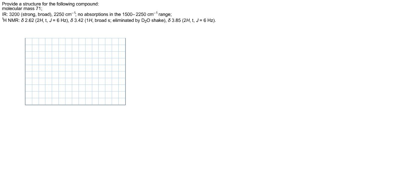 Provide a structure for the following compound: | Chegg.com
