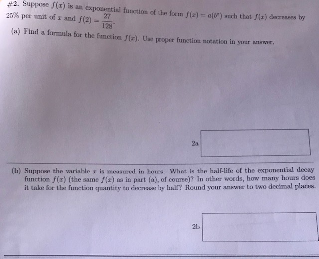 Solved #2. Suppose f(is an exponential function of the form | Chegg.com