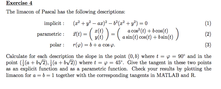 Solved Exercise 4 The limacon of Pascal has the following | Chegg.com