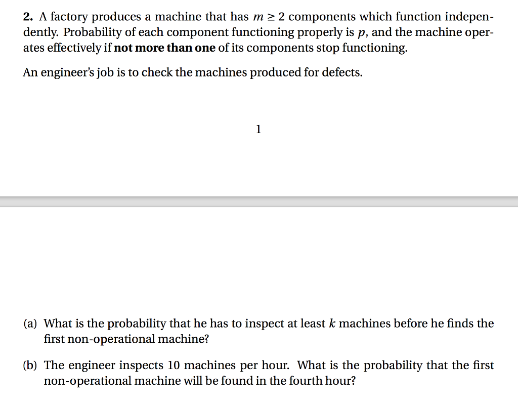 Solved A factory produces a machine that has m | Chegg.com