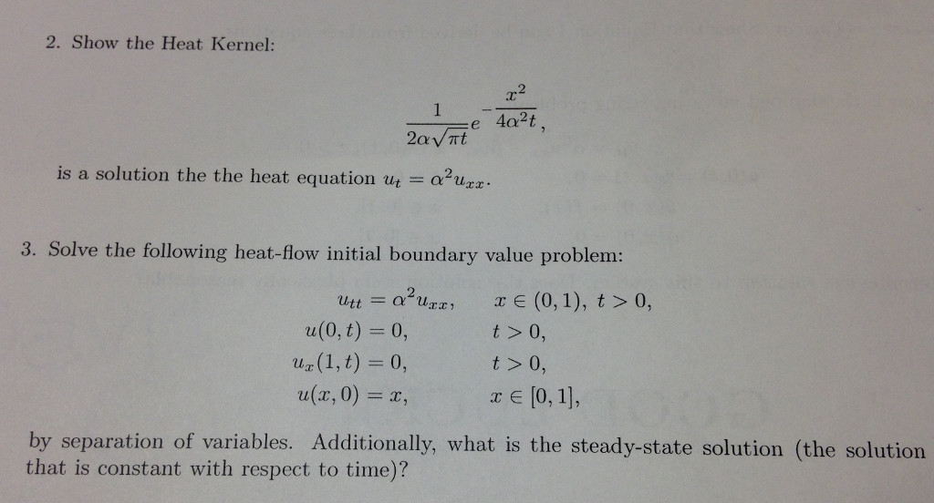 Solved Show the Heat Kernel: 1/2 alpha Squareroot pi t | Chegg.com