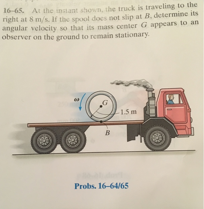 Solved At the instant show, he truck is traveling to the | Chegg.com