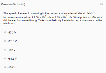 Solved Question 9 (1 point) The speed of an electron moving | Chegg.com