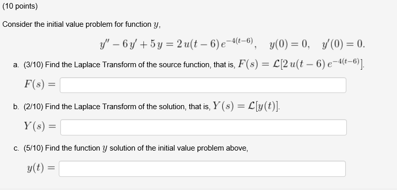Solved (10 points) Consider the initial value problem for | Chegg.com