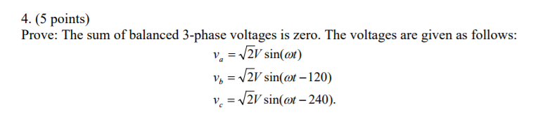 Solved Prove: The sum of balanced 3-phase voltages is zero. | Chegg.com