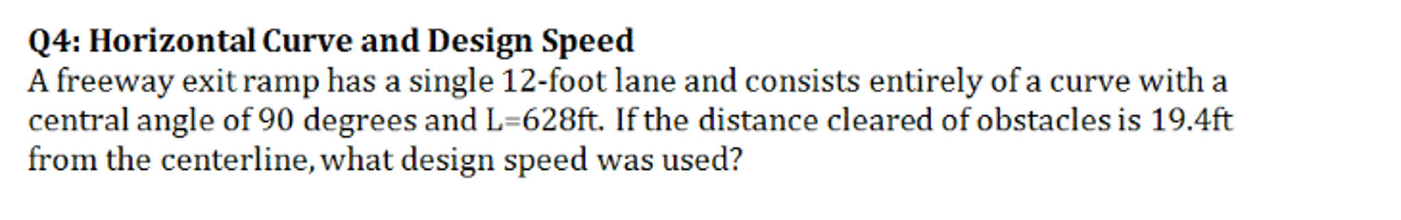 Solved Horizontal Curve and Design Speed A freeway exit | Chegg.com