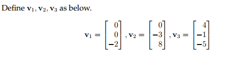 Solved this is a linear algebra problem. Does {v1, | Chegg.com