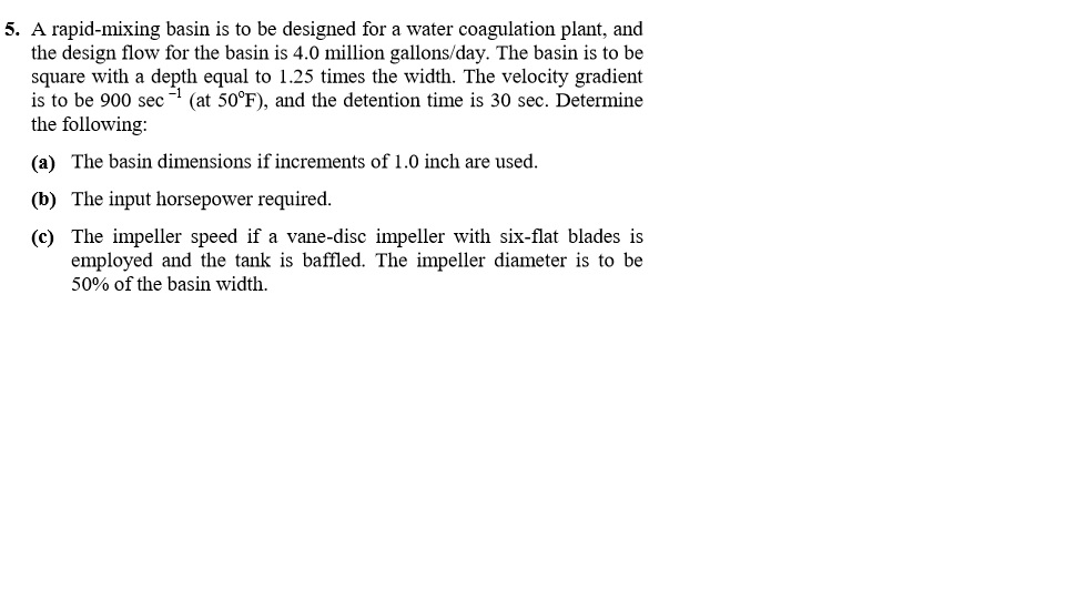 A rapid-mixing basin is to be designed for a water | Chegg.com