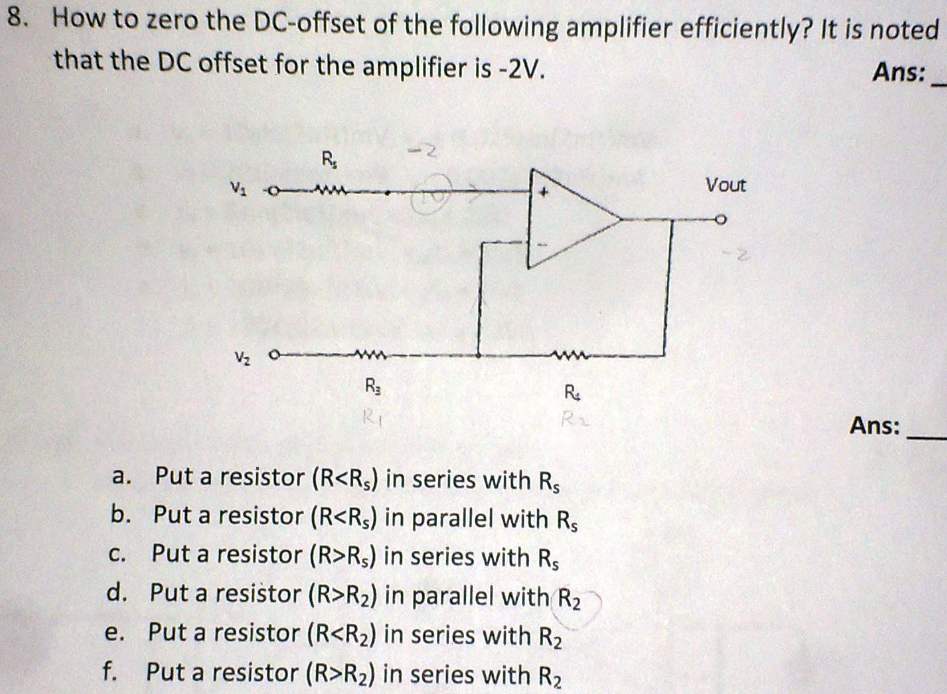 Solved How to zero the DC-offset of the following amplifier | Chegg.com