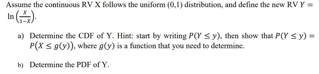 Solved Assume the continuous RV X follows the uniform (0,1) | Chegg.com