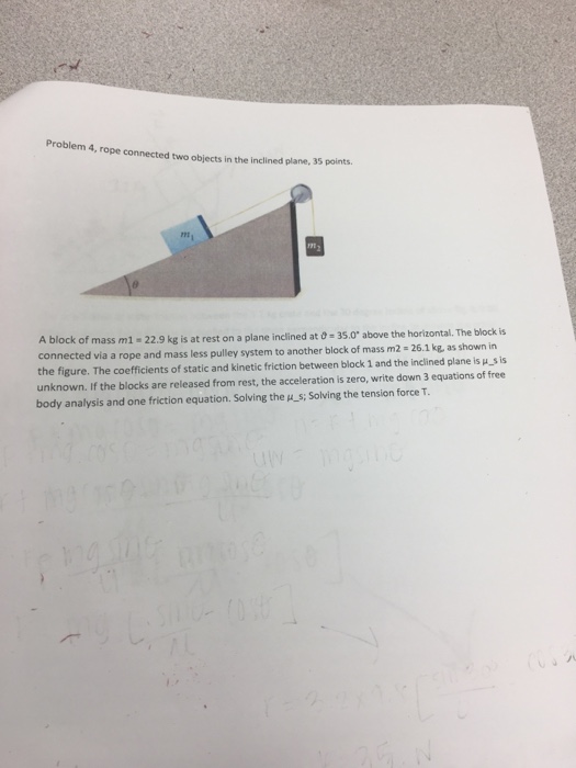 Solved Rope connected two objects in the inclined plane, A | Chegg.com