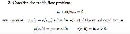 Solved 3. Consider the traffic flow problem assume v(p) = Pm | Chegg.com