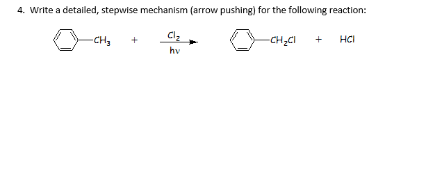 Solved 4. Write a detailed, stepwise mechanism (arrow | Chegg.com