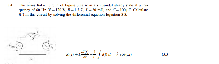 Solved The series R-L-C circuit of Figure 3.3a is in a | Chegg.com