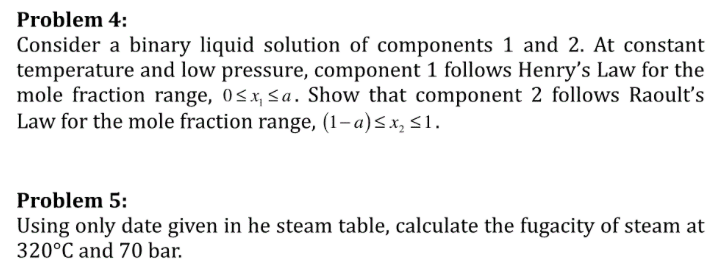 Solved Problem 4: Consider a binary liquid solution of | Chegg.com
