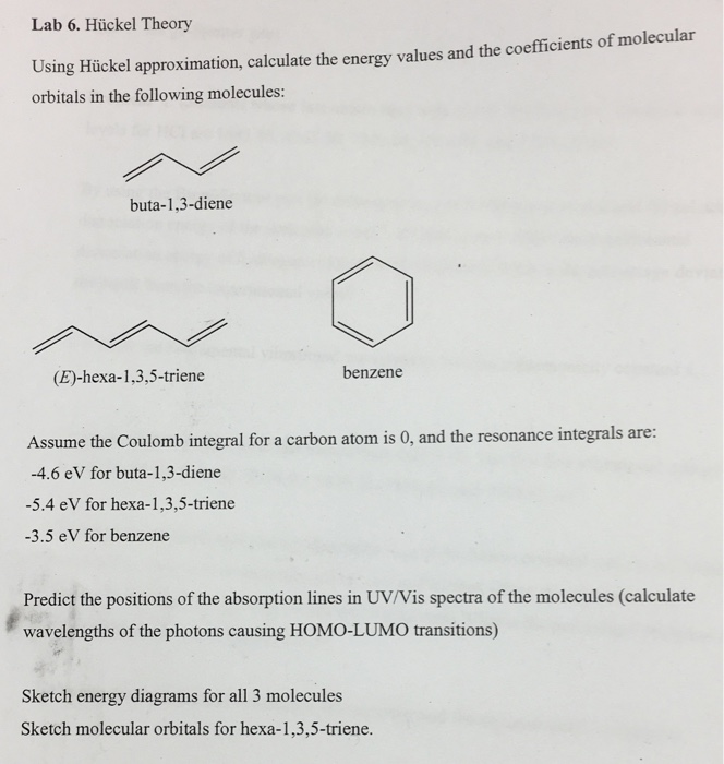 Solved Using Huckel approximation, calculate the energy | Chegg.com