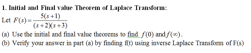 Solved 1. Initial and Final value Theorem of Laplace | Chegg.com