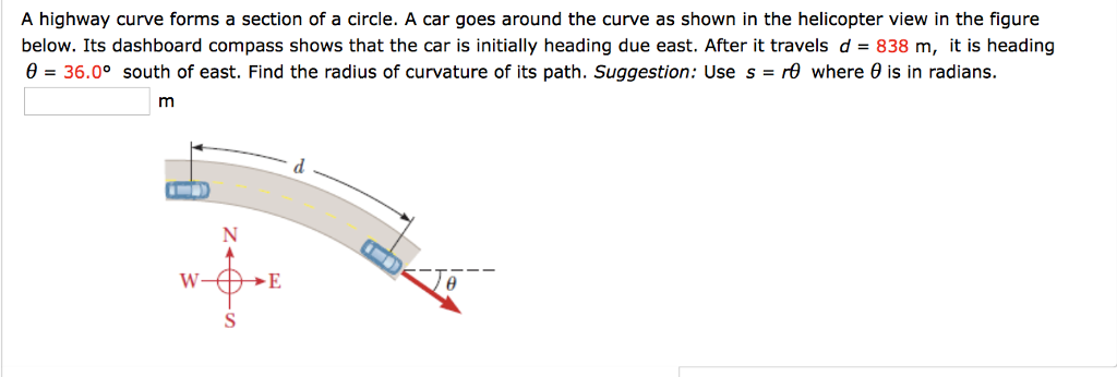 Solved A highway curve forms a section of a circle. A car | Chegg.com
