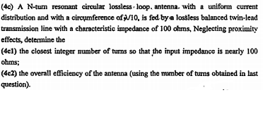 Solved An N-turn resonant circular lossless loop antenna | Chegg.com