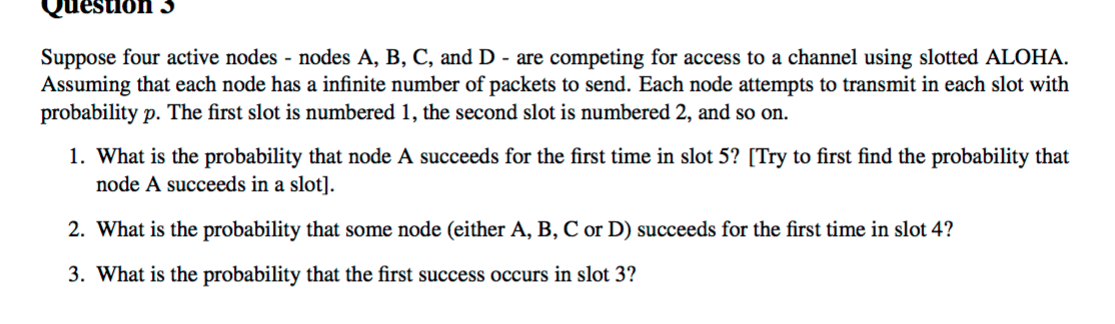 Suppose four active nodes - nodes A, B, C, and D - | Chegg.com