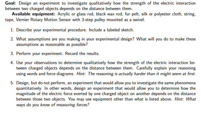 Solved Goal: Design an experiment to investigate | Chegg.com