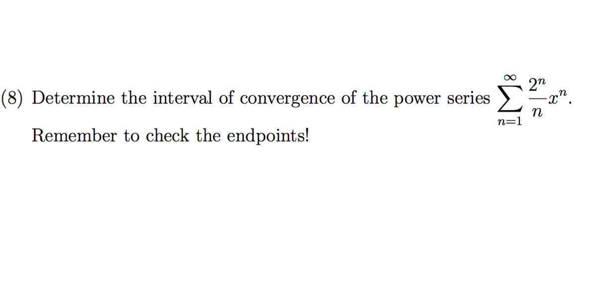 Solved Determine the interval of convergence of the power | Chegg.com
