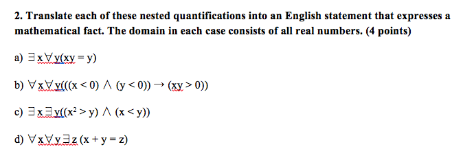 Solved Translate each of these nested quantifications into | Chegg.com