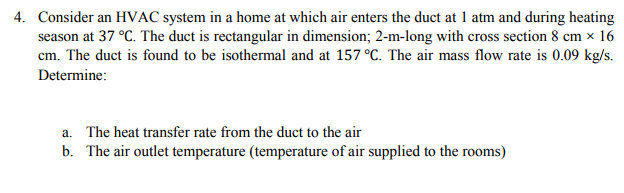 Solved 4. Consider an HVAC system in a home at which air | Chegg.com