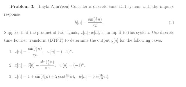 Solved Consider a discrete time LTI system with the impulse | Chegg.com