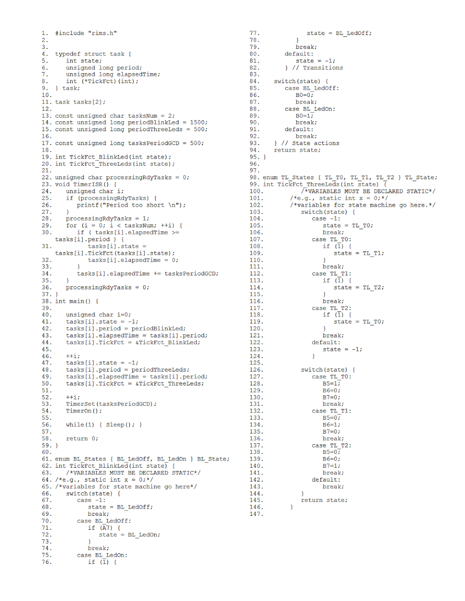 Solved I. #include "rims.h" 2 3 4. typedef struct task state | Chegg.com