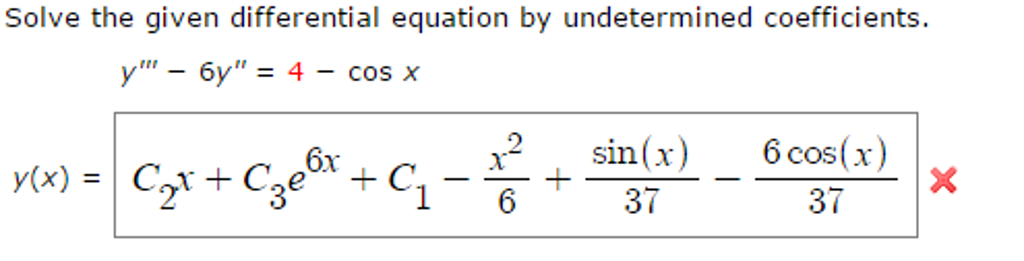 Solved Solve the given differential equation by undetermined | Chegg.com