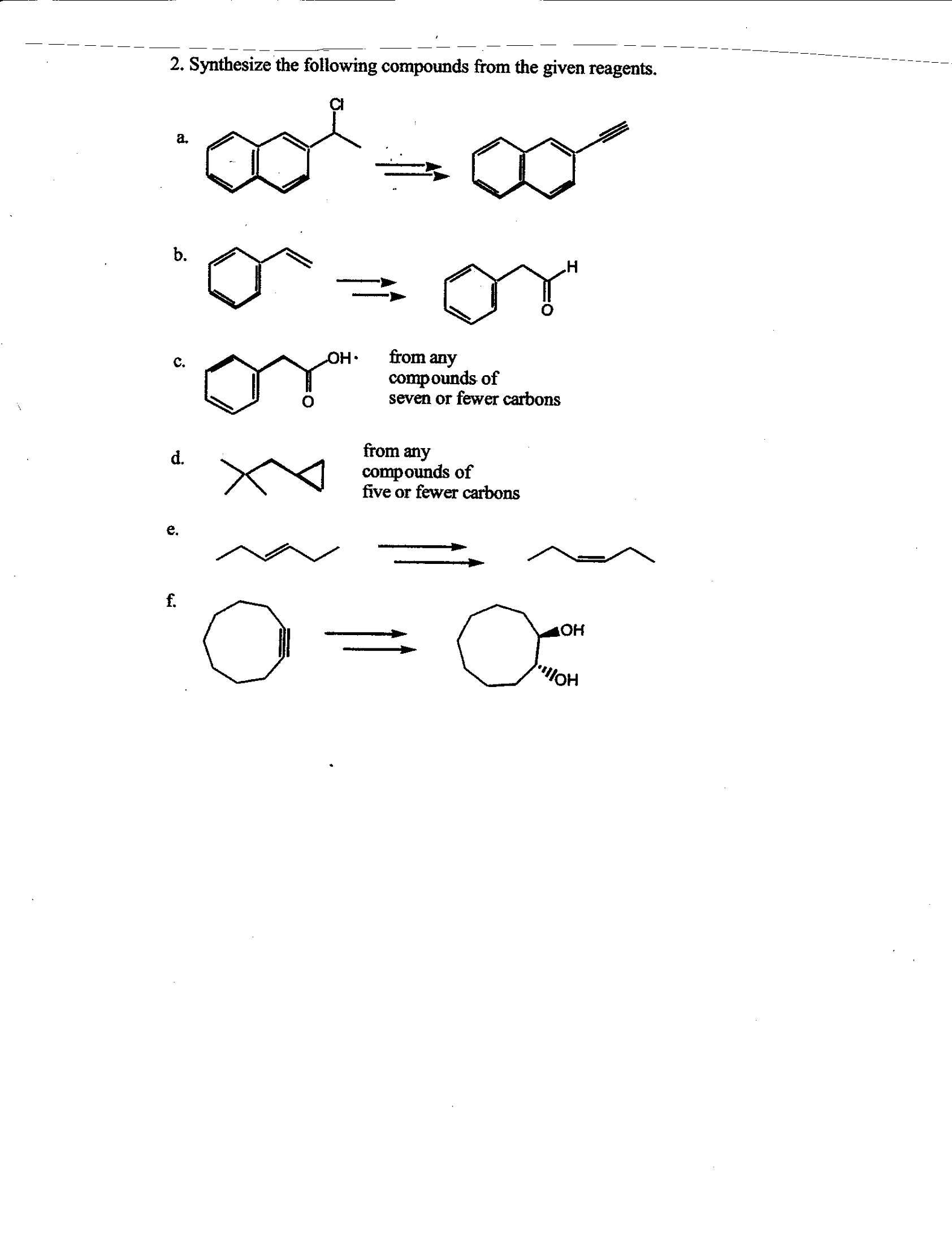 Solved Synthesize the following compounds from the given | Chegg.com