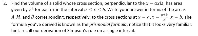 Solved Find the volume of a solid whose cross section, | Chegg.com
