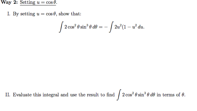 Solved Way 2: Setting u = cos theta. By setting u = cos | Chegg.com