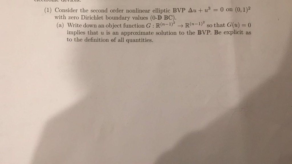 Consider The Second Order Nonlinear Elliptic Bvp